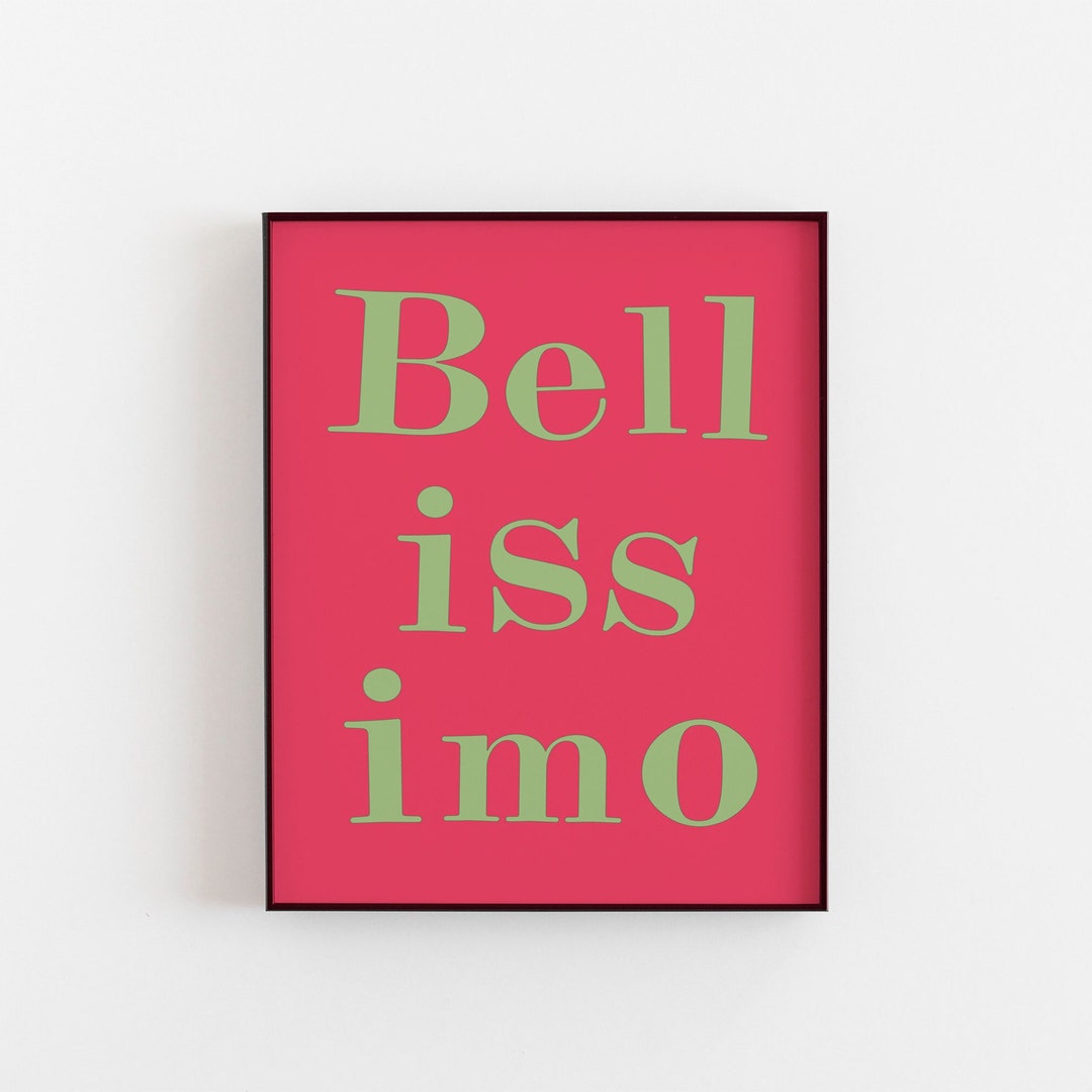 Bellissimo, Italian Print, Beautiful Art, Italian Gifts, Italy Quotes ...