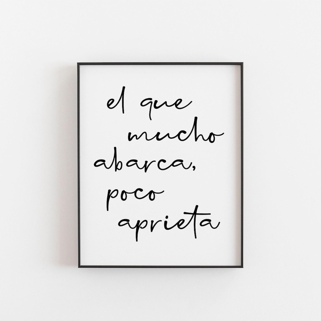 El Que Mucho Abarca, Poco Aprieta, Spanish Art, Spanish Poster, Spanish ...