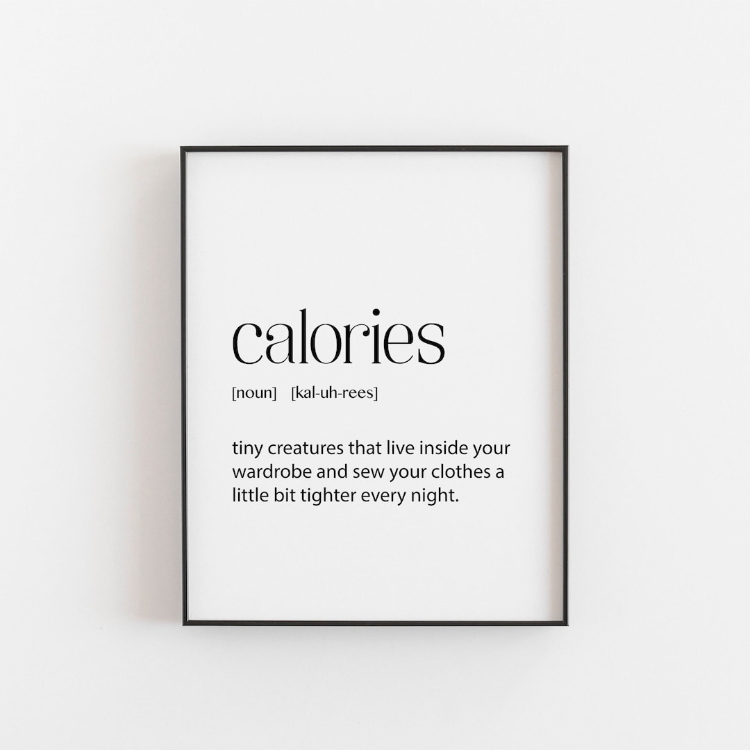 Food Poster, Calories Definition, Funny Print, Gifts for Cooking Lovers ...