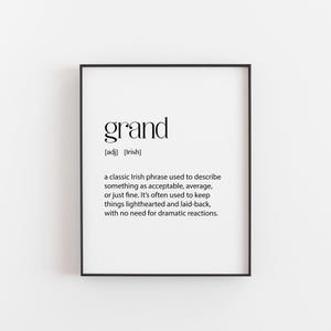 Grand Definition Print – Irish Slang for Fine or Okay | Humorous Irish ...
