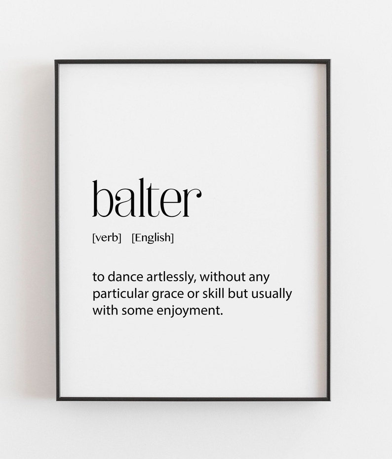 Dance Poster Dance Print Balter Definition Dance Wall Art - Etsy UK