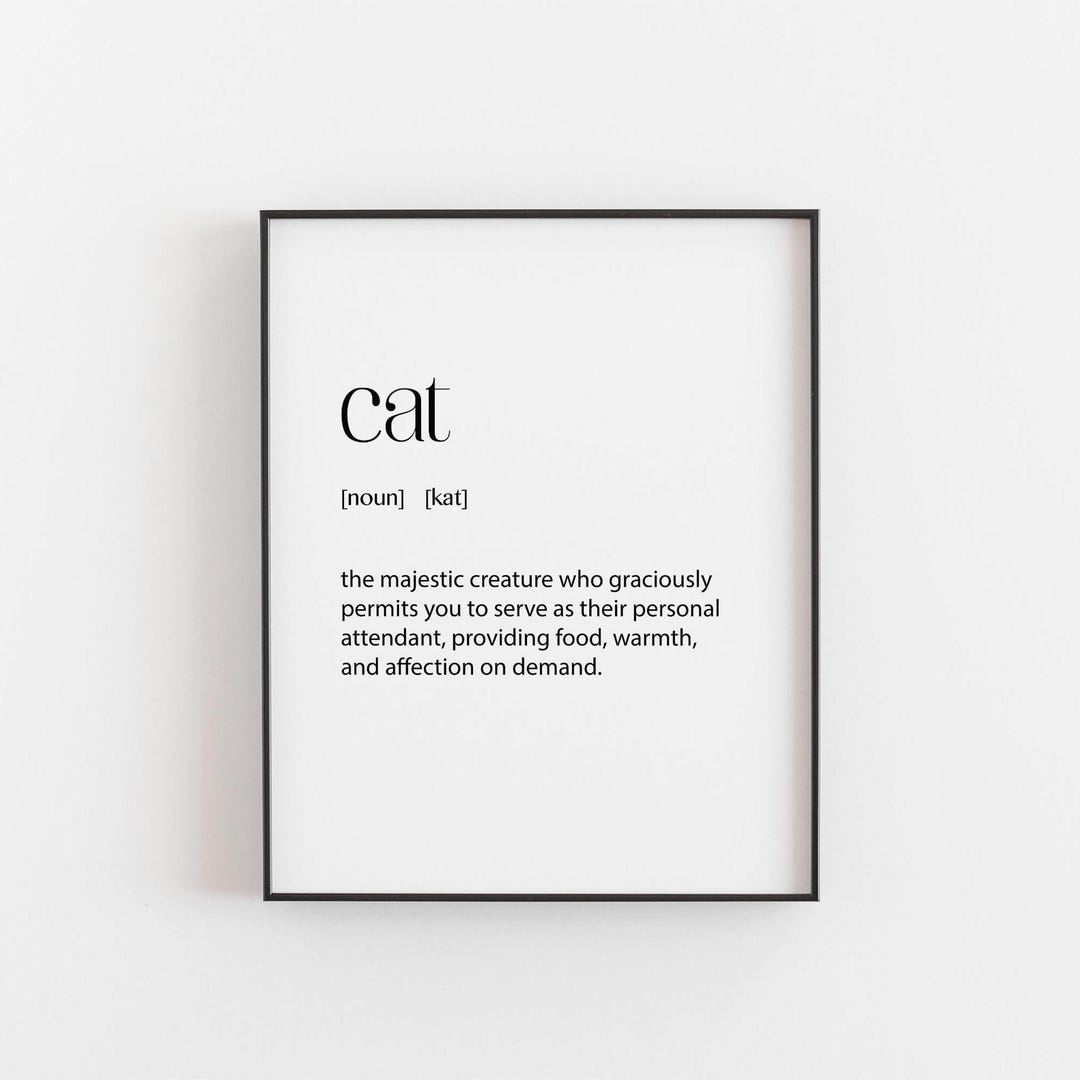 Cat Definition Print Humorous Funny Wall Art for Cat Lovers and Owners ...