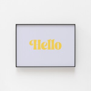 Hello Print, Wall Art, Coloured Wall Art, Welcome Sign, House Room Art ...