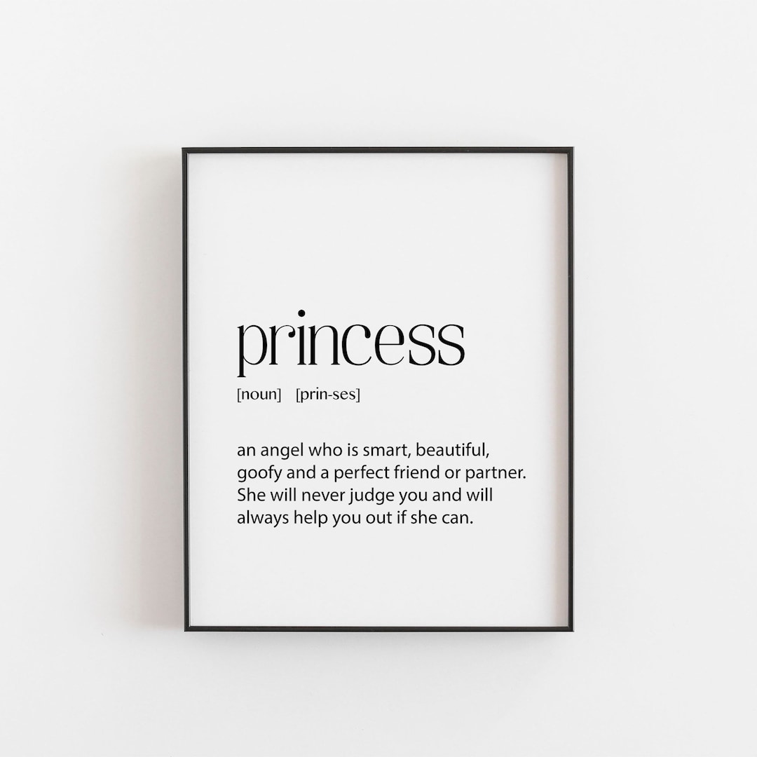 Princess Definition, Anniversary Gift, Best Friend Gift, Soulmate Gift ...