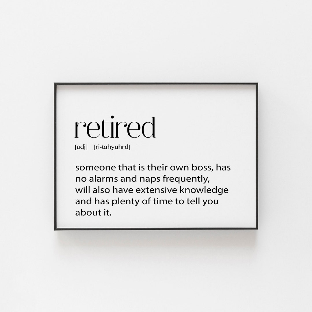 Retirement Gift Retired Definition Pensioner Gift - Etsy