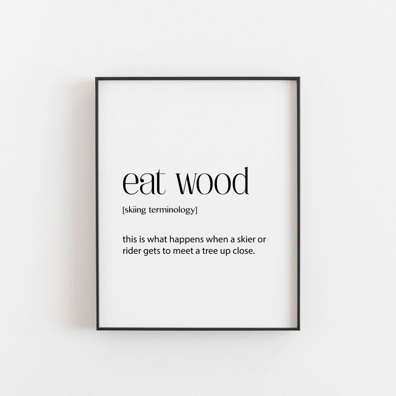 Skiing Gift Eat Wood Definition Skier Gift Ski Gift - Etsy