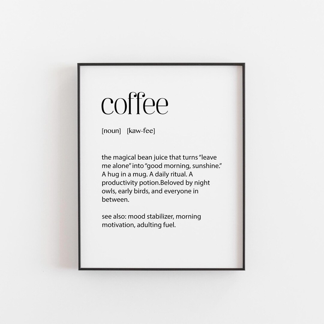 Coffee Noun Art Print - Hug in a Mug Definition, Perfect Gift for ...