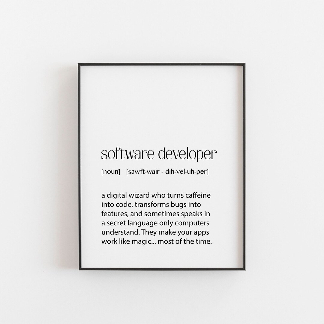 Software Developer Definition Print - Modern Tech Office Decor, Ideal ...