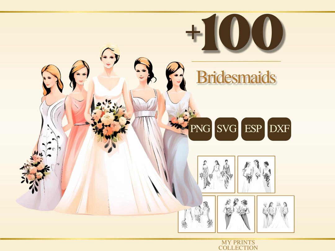 Bridesmaids PNG Bundle – 100+ Cricut & Silhouette Files, SVG, DXF, Eps ...