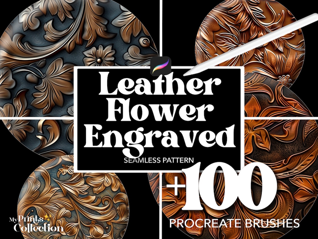 100+ Procreate Leather Flower Engraved Brushes, Abstract Seamless Pattern Texture Overlay ...