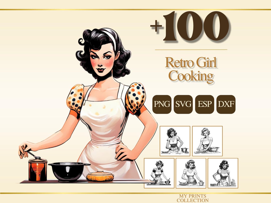Retro Girl Cooking PNG Bundle – 100+ Cricut & Silhouette Files, SVG ...