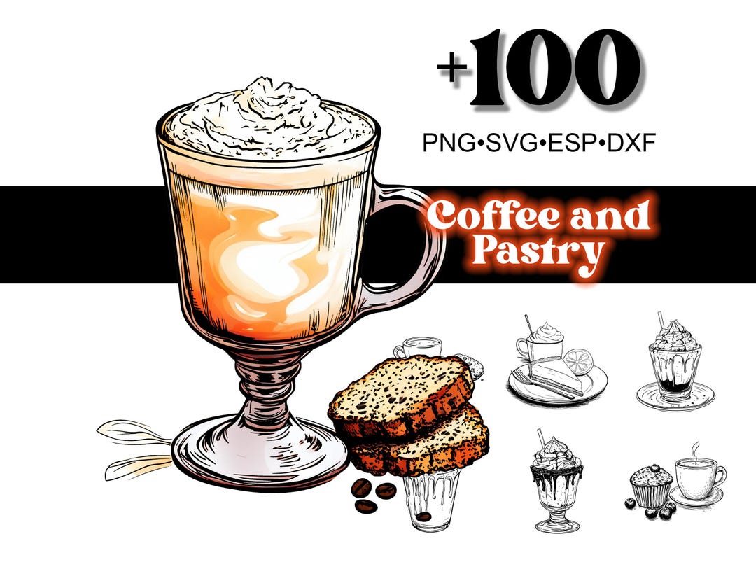 100+ Coffee and Pastry Svg-png-eps-dxf Designs, Cricut Silhouette ...
