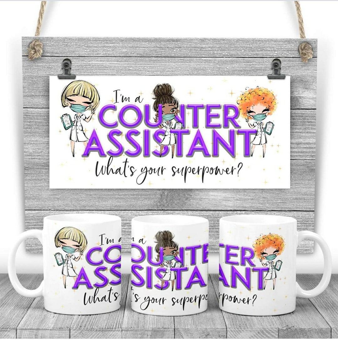Counter Assistant Mug I Am a Counter Assistant What's - Etsy