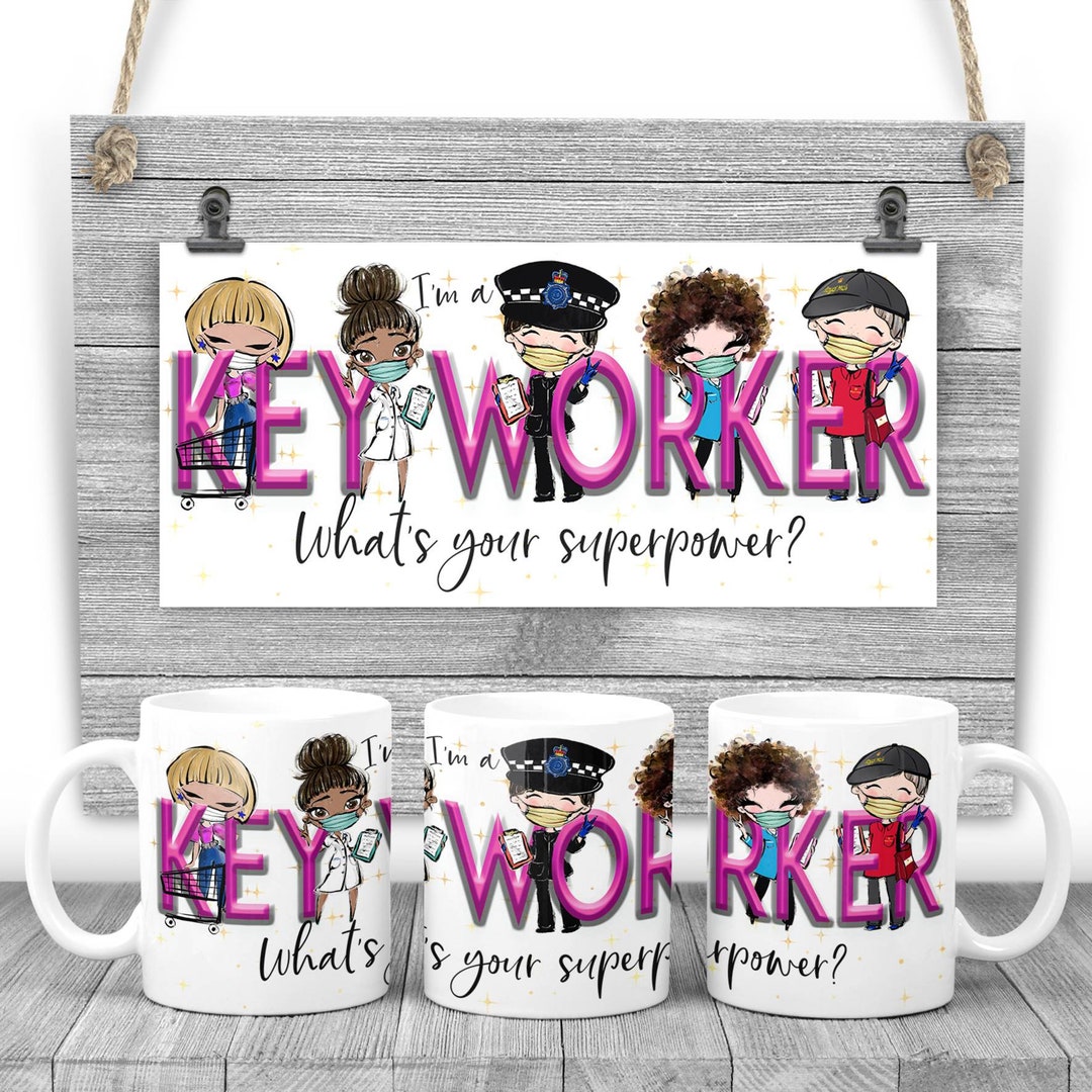 Keyworker Mug I Am a KEYWORKER What's Your Superpower Say Thank You ...