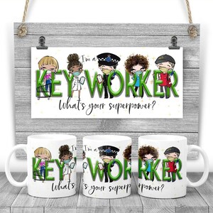 Keyworker Mug I Am a KEYWORKER What's Your Superpower Say Thank You ...