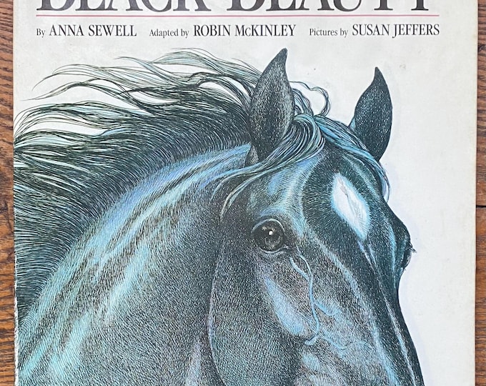 Black Beauty, Anna Sewell, Adapted by Robin Mckinley, Illustrated by ...