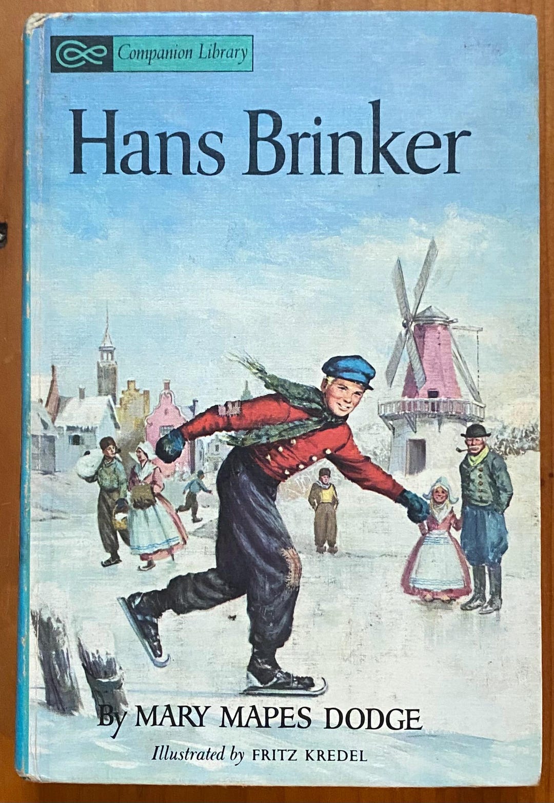 Hans Brinker, or the Silver Skates, Mary Mapes Dodge, Illustrated by ...