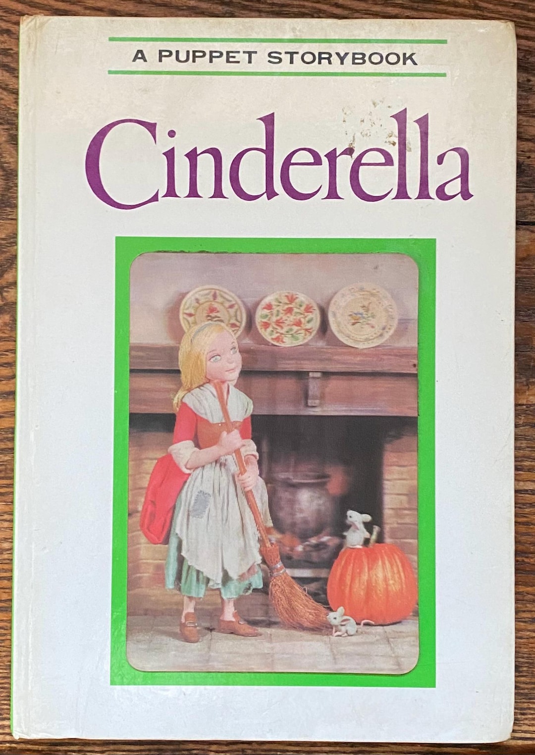 Cinderella, A Puppet Storybook, Adapted by Oscar Weiler, Pictures by T ...
