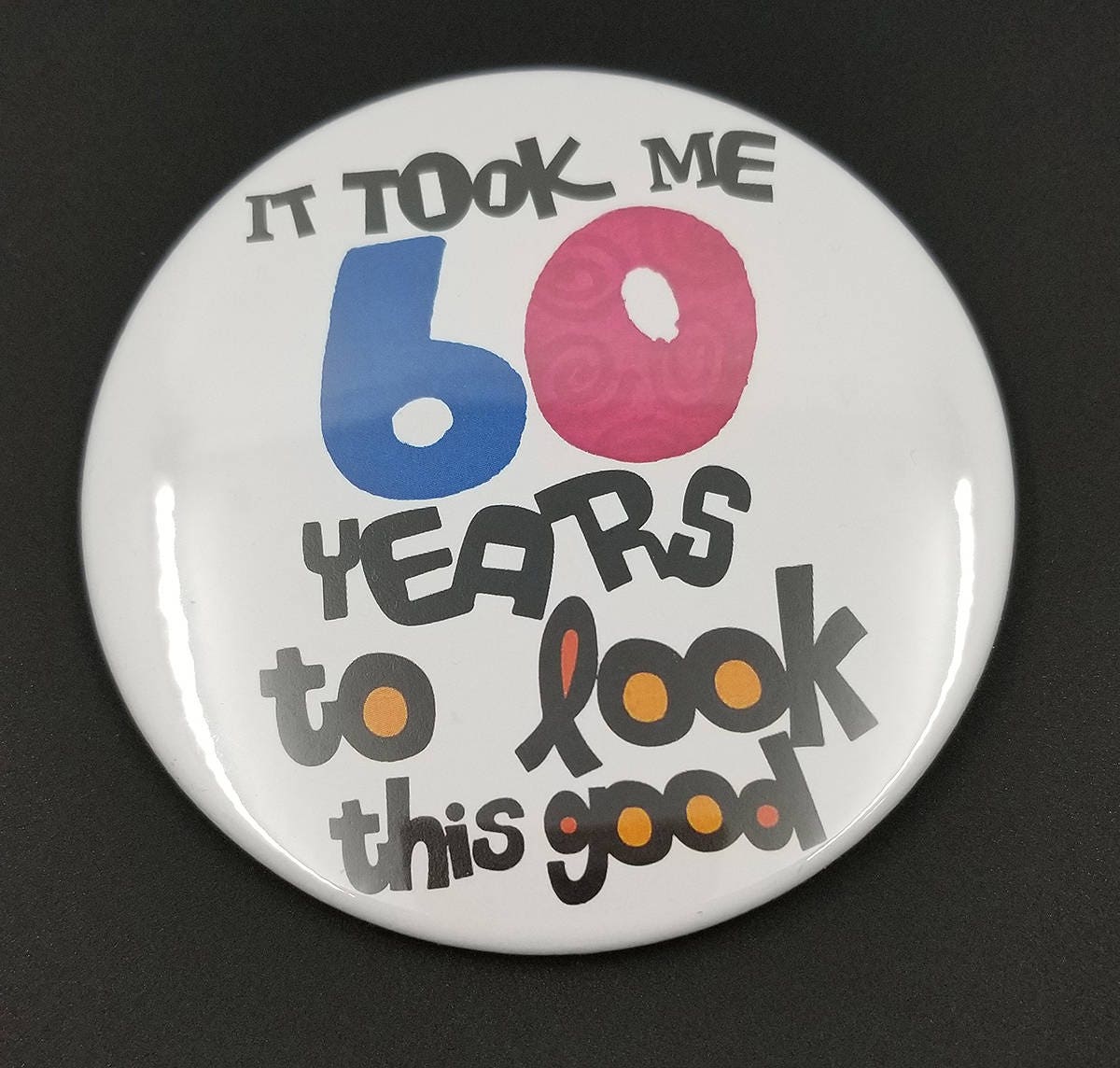 Custom Birthday Pin Button for That Important Milestone | Etsy