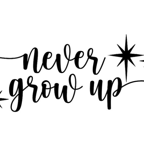 Never Grow up Car Decal - Etsy