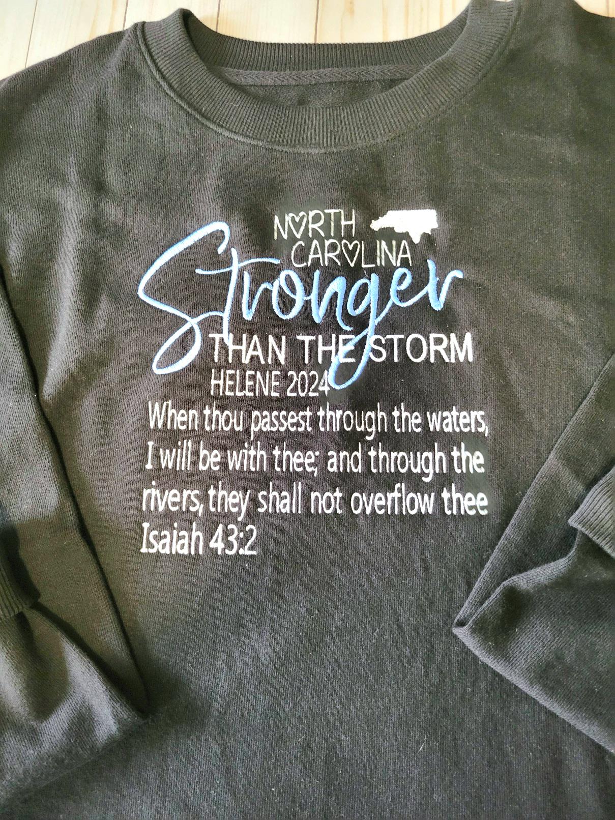 NC Stronger Than the Storm, Helene 2024, Hurricane, Isaiah 4:32 ...