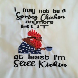 I May Not Be a Spring Chicken but at Least I'm Still Kickin, Farmhouse ...