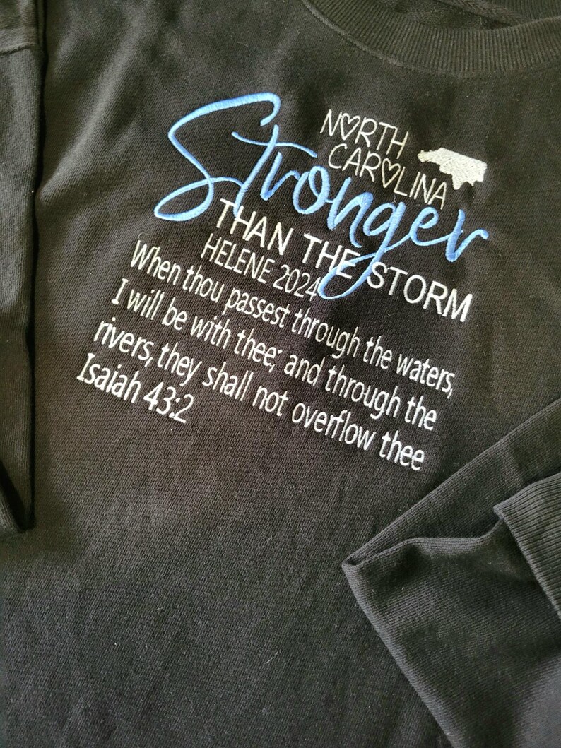 NC Stronger Than the Storm, Helene 2024, Hurricane, Isaiah 4:32 ...