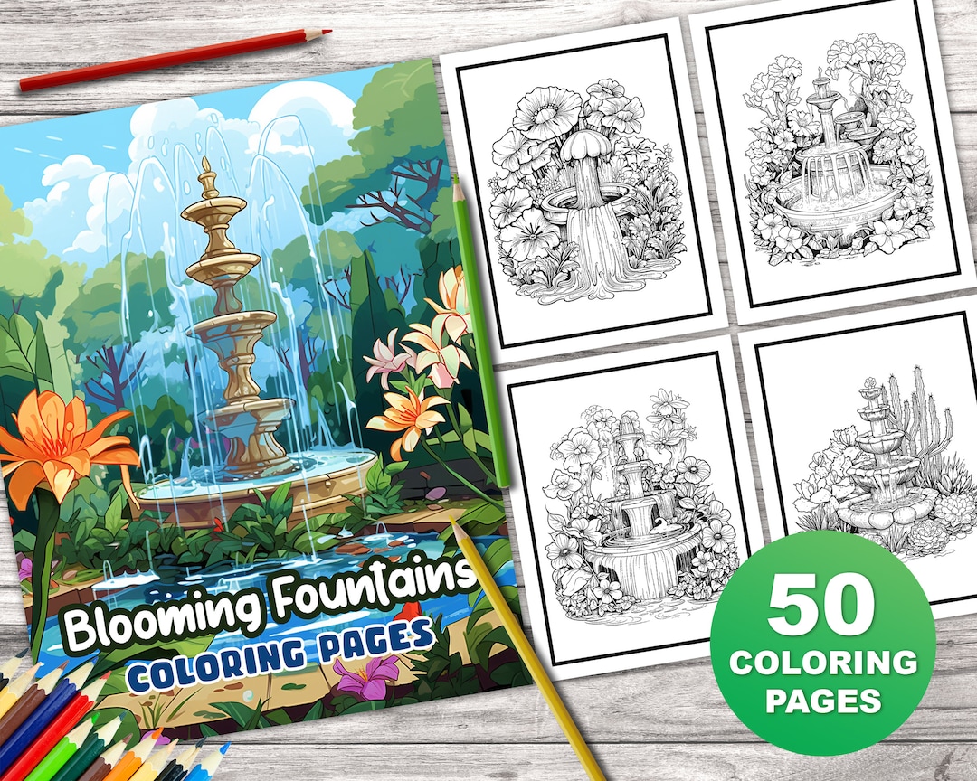 50 Blooming Fountains Coloring Book for Kids and Adults Cute Blooming ...
