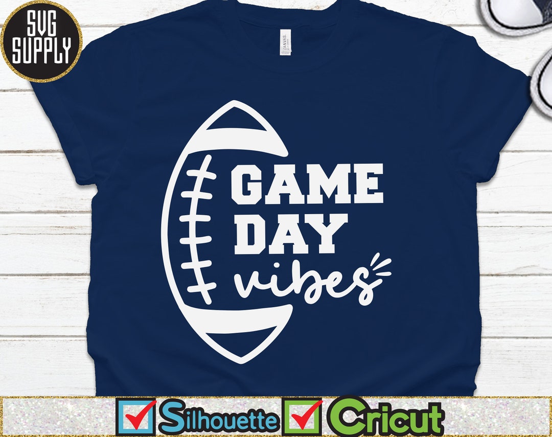 Game Day Vibes SVG, Football Svg, Football Shirt Svg, Mom Life Svg ...