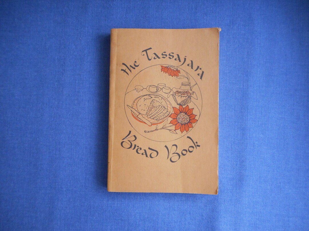 The Tassajara Bread Book * 1974 Printing * Clean - Etsy