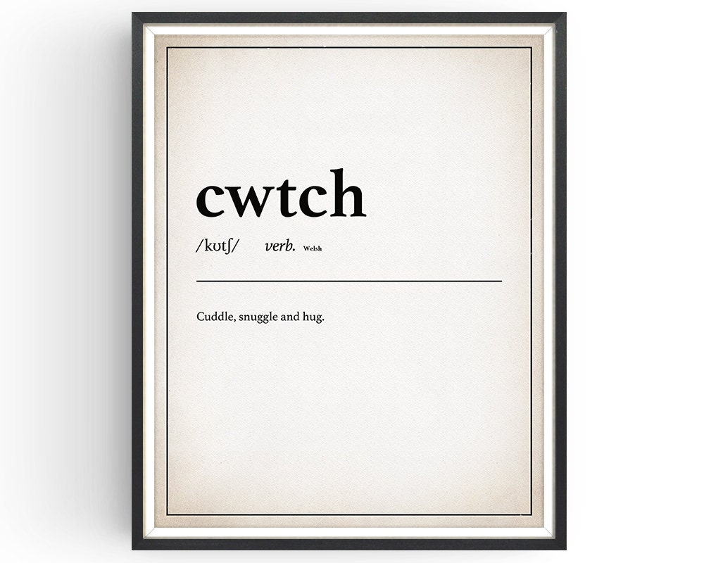 Cwtch Definition Print Welsh Gifts Dictionary Art Print - Etsy UK