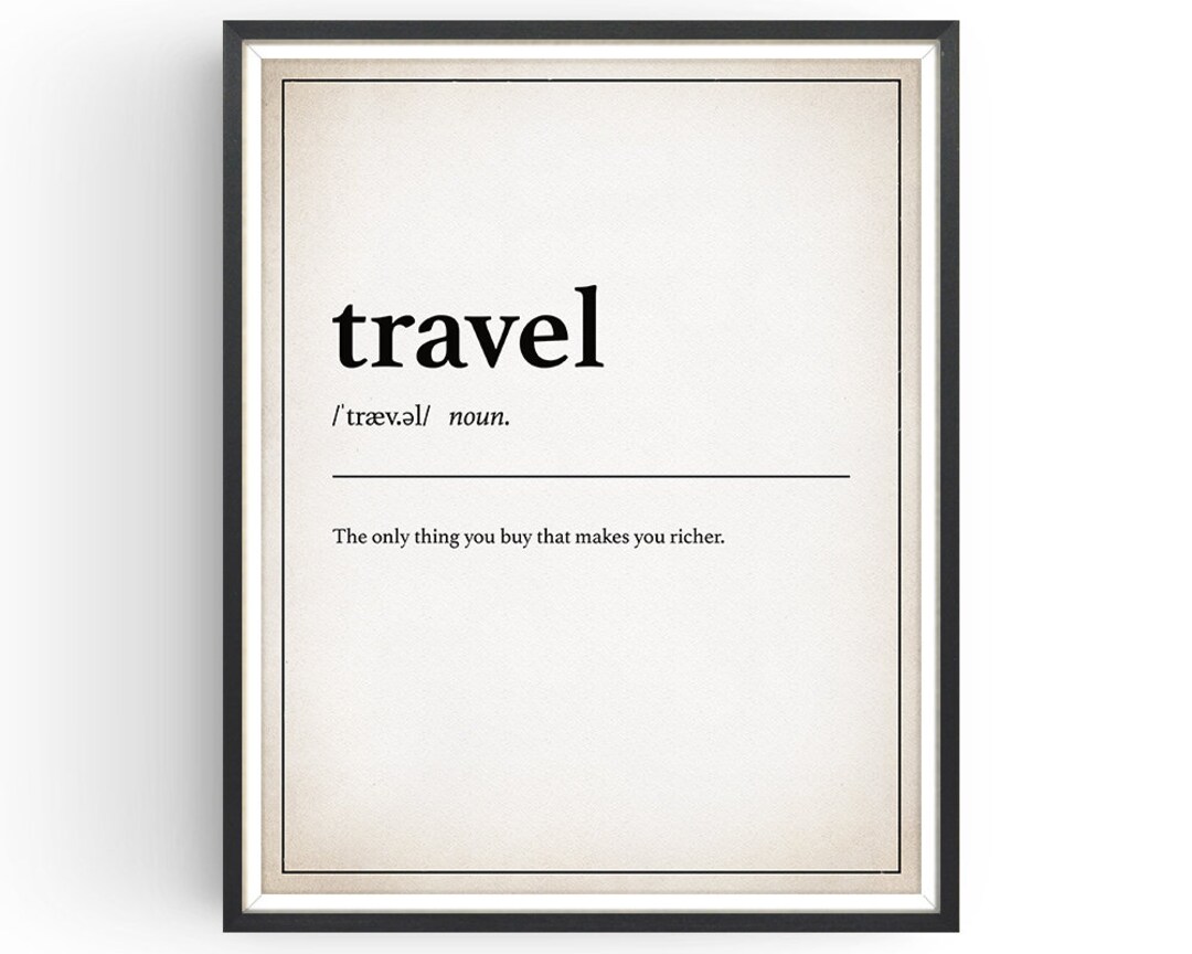 Travel Definition Print Rustic Home Decor Wanderlust Gift Dictionary ...