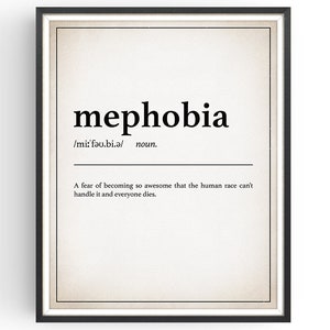 Mephobia Definition Print Funny Art Print Mephobia Definition ...