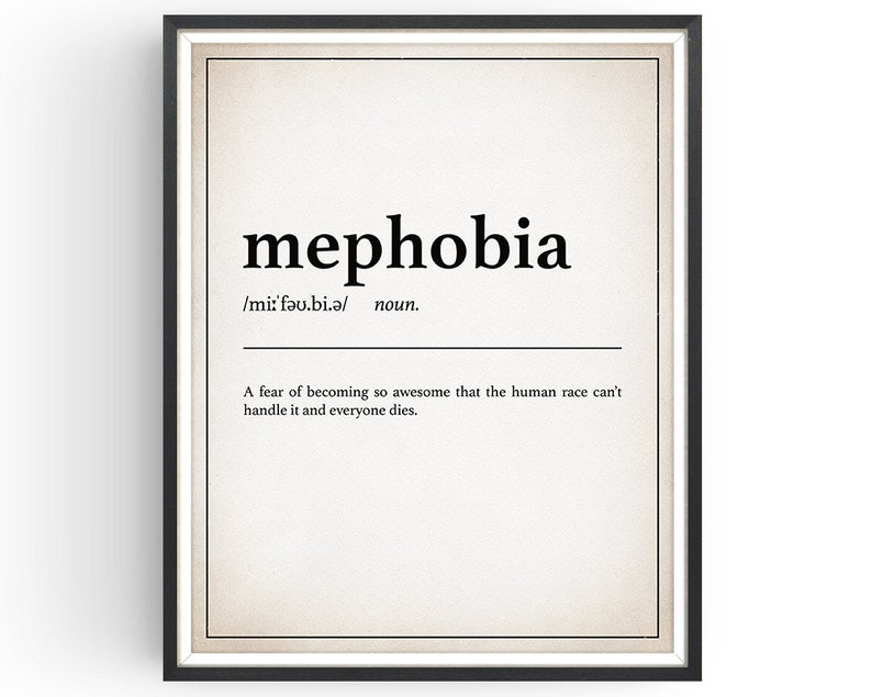 Mephobia Definition Print Funny Art Print Mephobia | Etsy