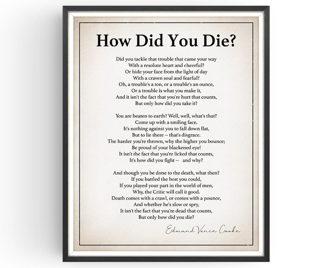How Did You Die? - Edmund Vance Cooke - Inspirational Quote - Gift for ...