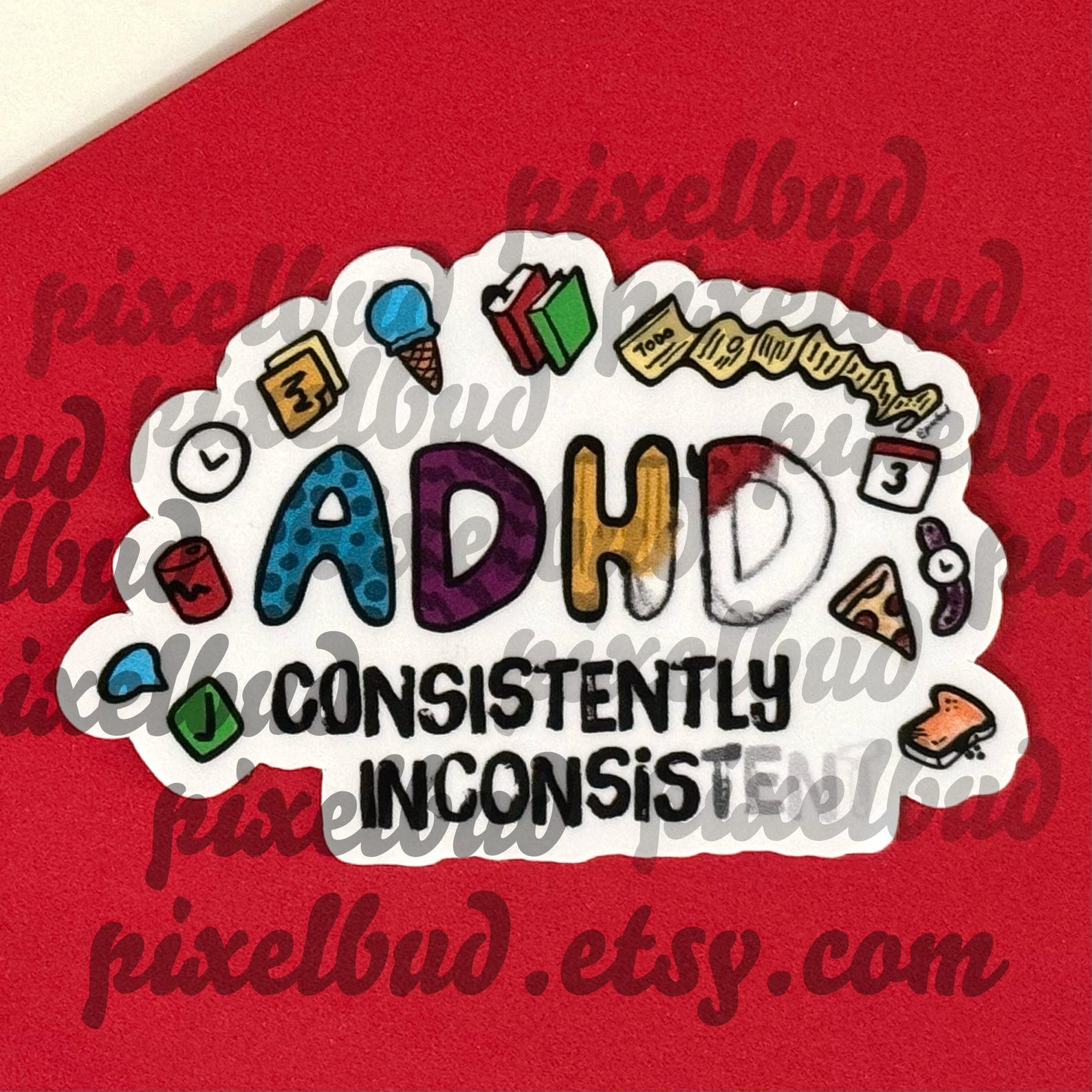 ADHD Consistently Inconsistent Vinyl Sticker, ADHD Vinyl Stickers, ADHD ...