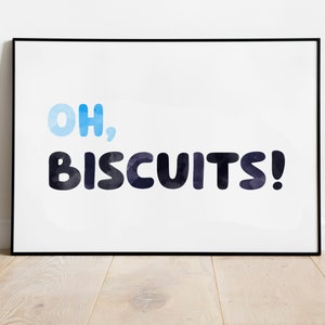 Oh, Biscuits Bluey Digital Print Watercolor Quote Kids Room Decor ...