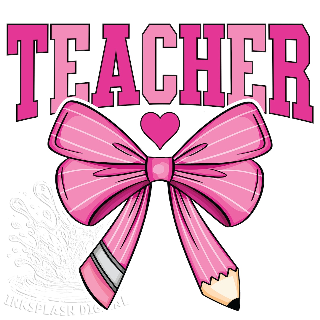 Pink Coquette Teacher PNG, Back to School Pencil Design (digital ...
