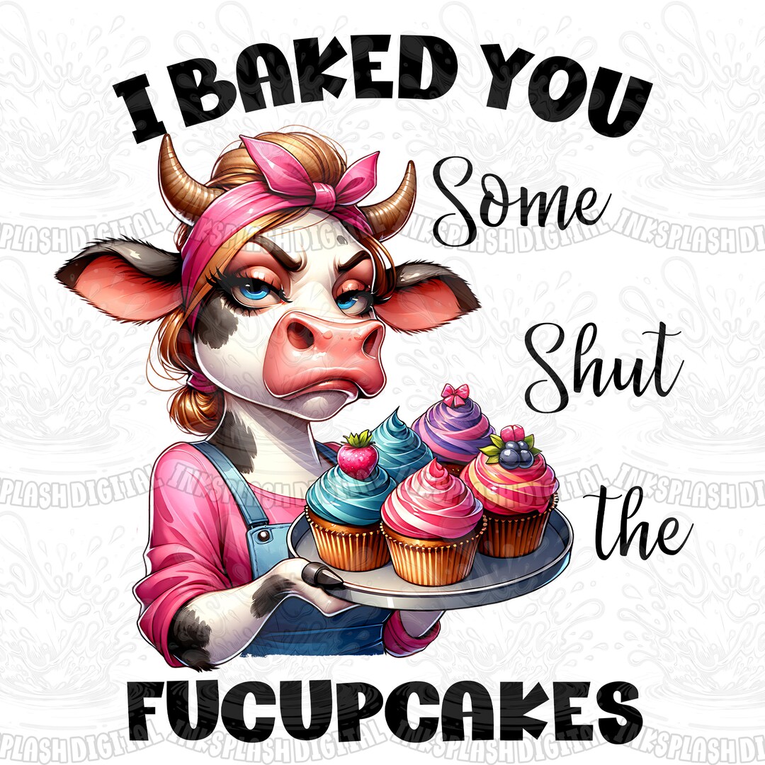 Baked Shut the Fucupcakes SVG PNG, Trendy Vintage Retro Heifer ...