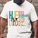 He is Dad Png, Funny Dad Png, Father's Day Shirt Png, Bible Verse Png ...