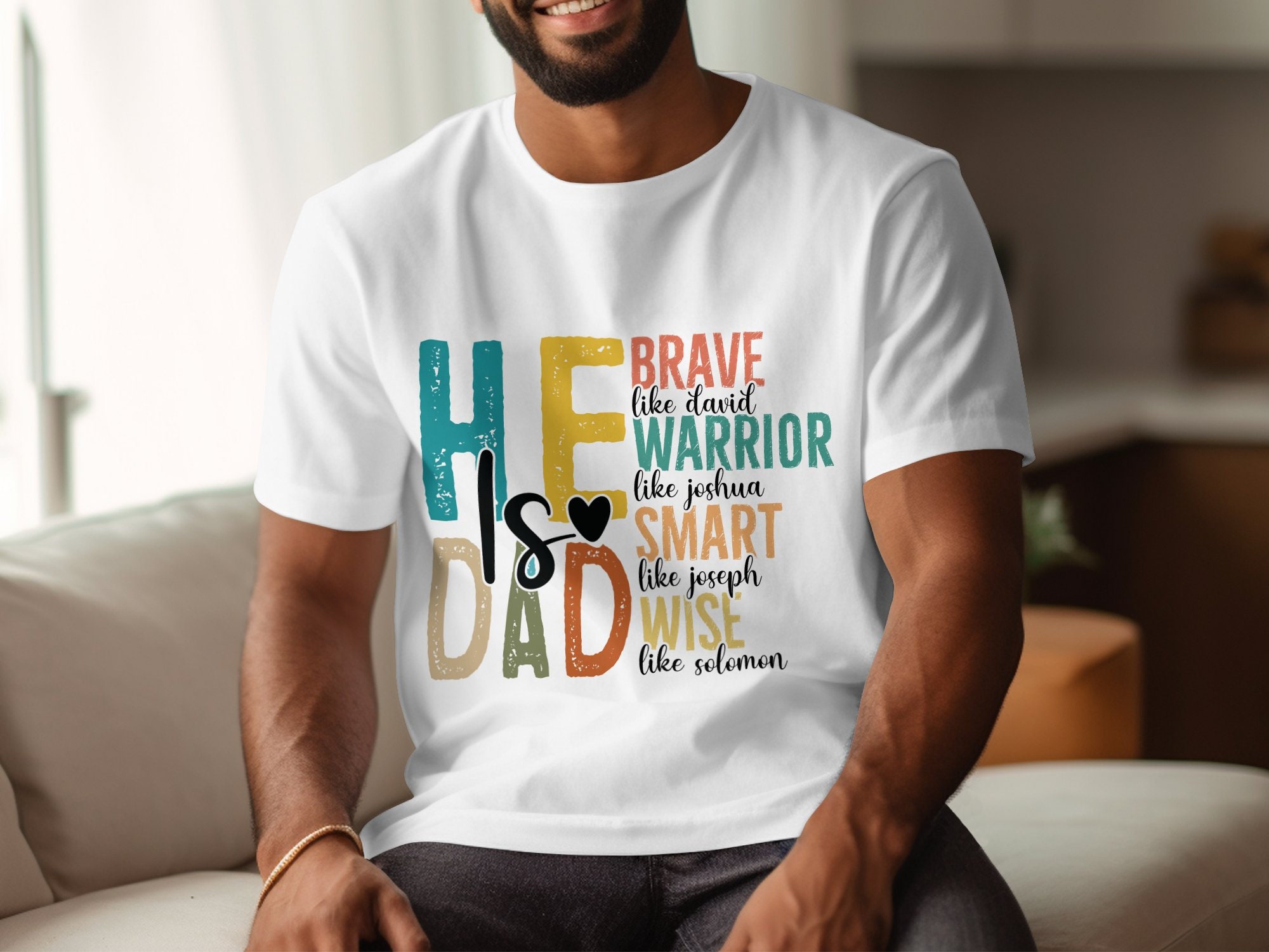 He is Dad Png, Funny Dad Png, Father's Day Shirt Png, Bible Verse Png ...