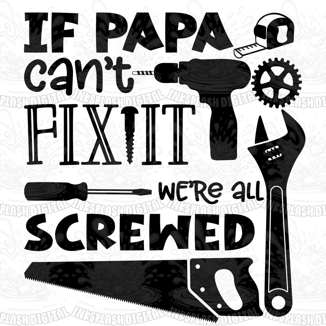 Funny Dad Fix It PNG, Father's Day Shirt Design (digital Download) - Etsy
