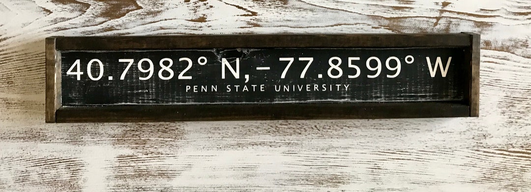 Penn State University | (PSU) | Longitude and Latitude Sign | Gift for ...