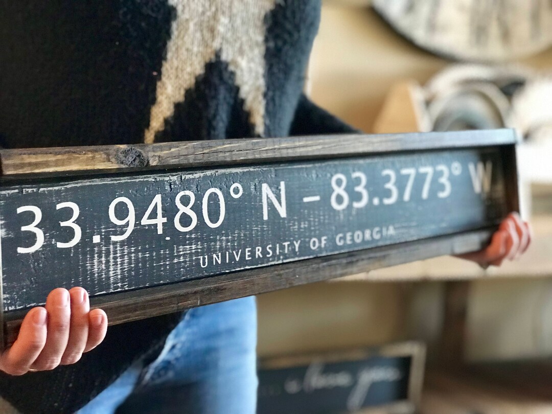 University of Georgia | (UGA) | Longitude and Latitude Sign | Rustic ...