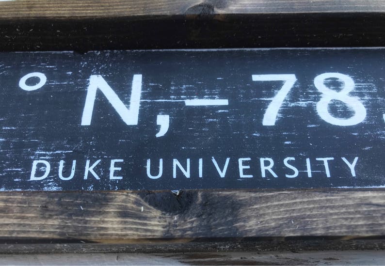 Duke University D Longitude and Latitude Sign Rustic - Etsy