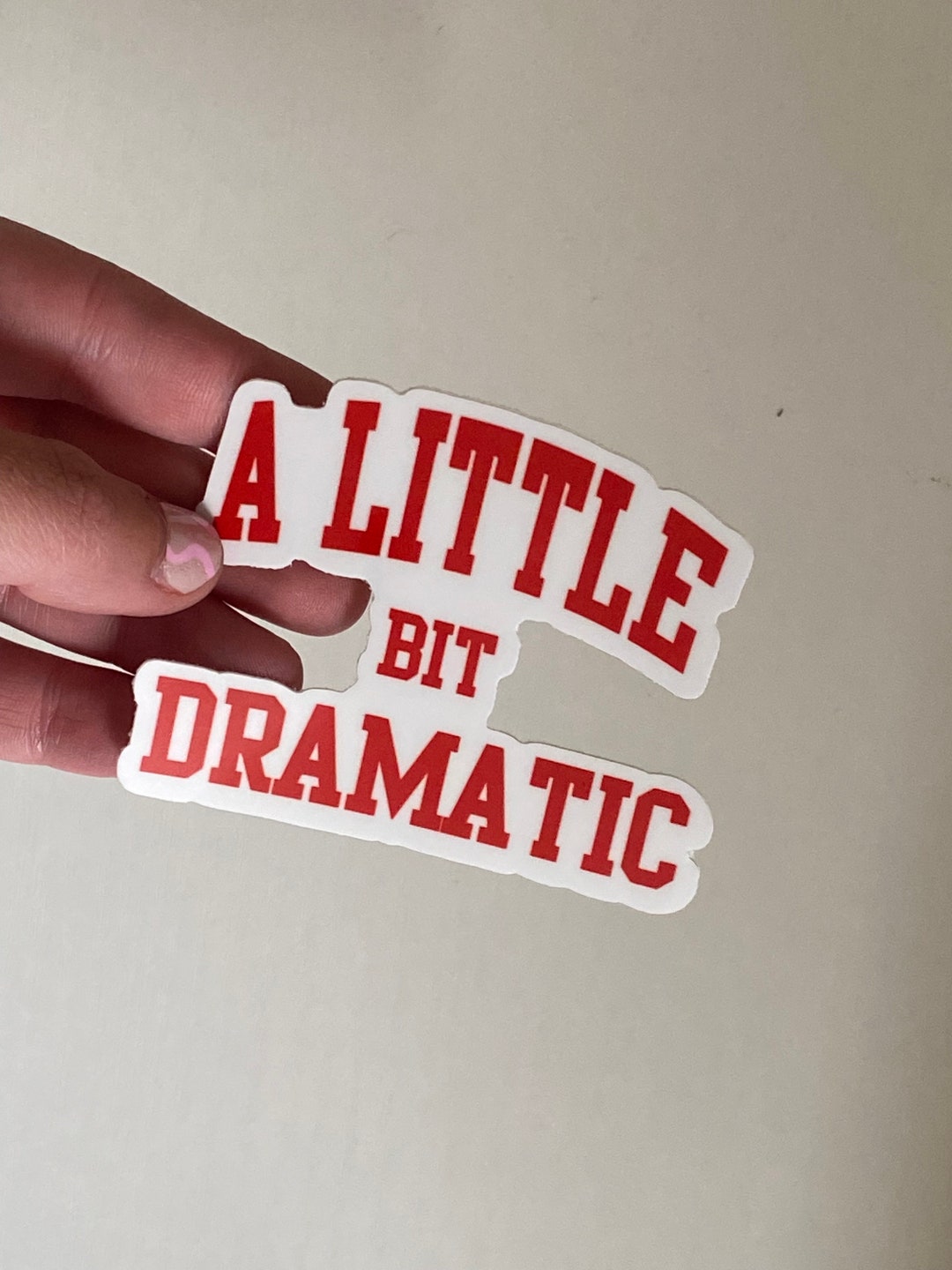 A Little Bit Dramatic Sticker Laptop Sticker Mean Girls - Etsy