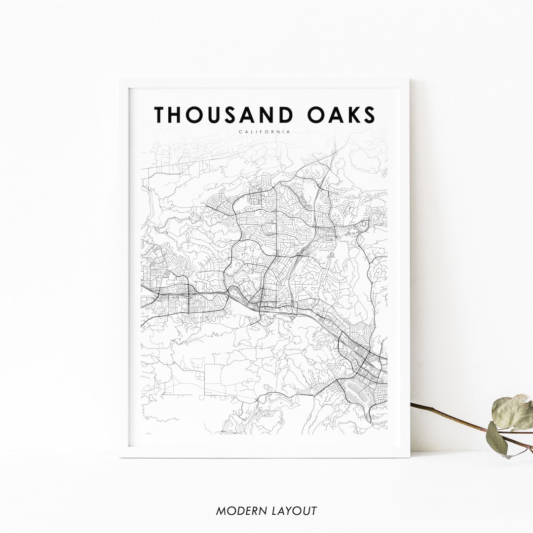 Thousand Oaks CA Map Print, California USA Map Art Poster, City Street ...