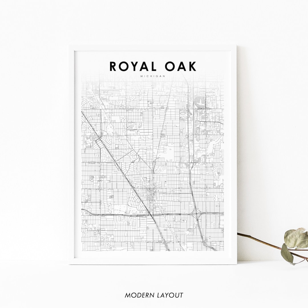 Royal Oak MI Map Print, Michigan USA Map Art Poster, City Street Road ...