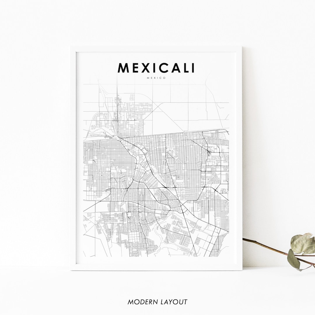 Mexicali Mexico Map Print, Baja California México Map Art Poster, City ...