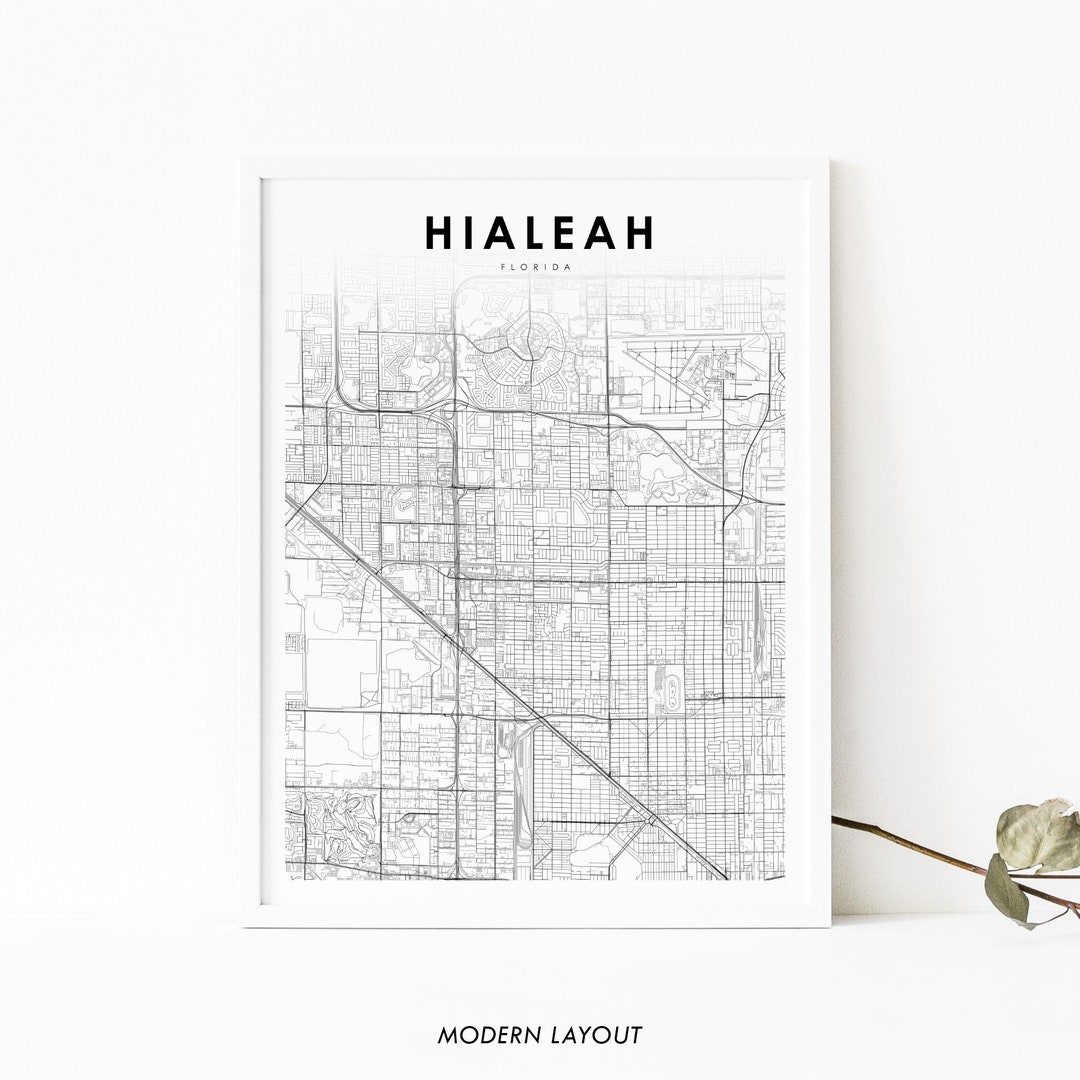 Hialeah FL Map Print, Florida USA Map Art Poster, Miami-dade, City ...